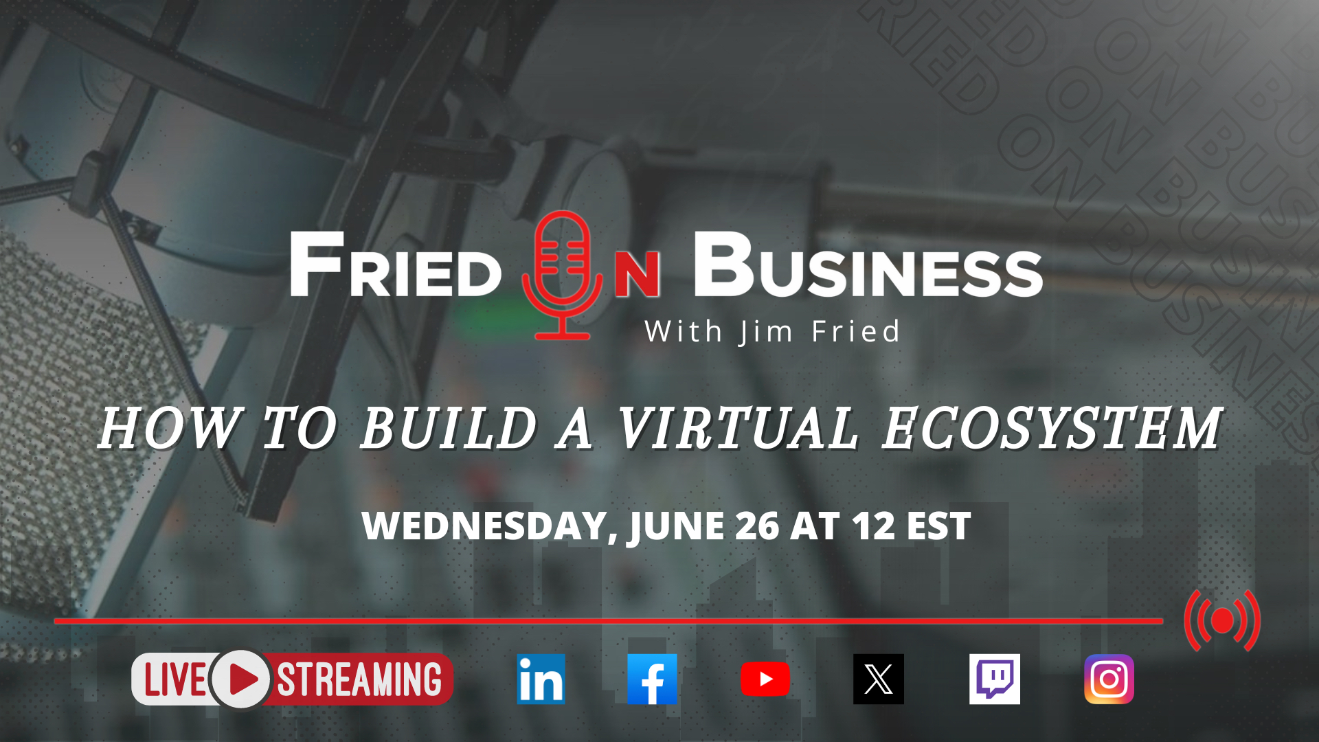 How To Build A Virtual Ecosystem - Fried on Business